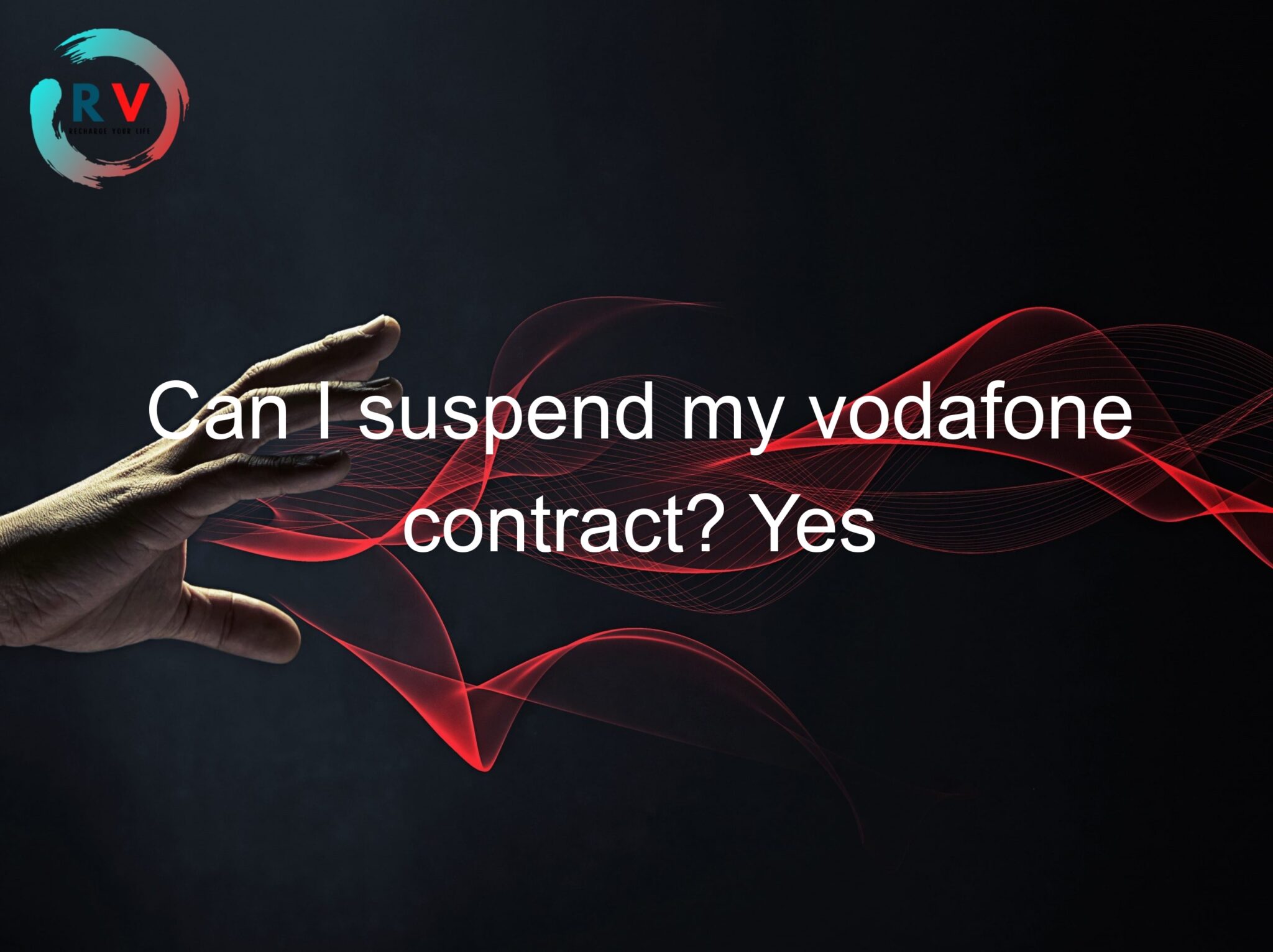 Can I Suspend My Vodafone Contract? Yes 🔴 2023 Updated