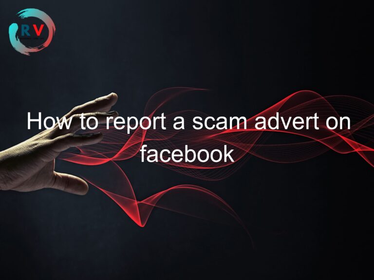 How to report a scam advert on facebook – RECHARGUE YOUR LIFE