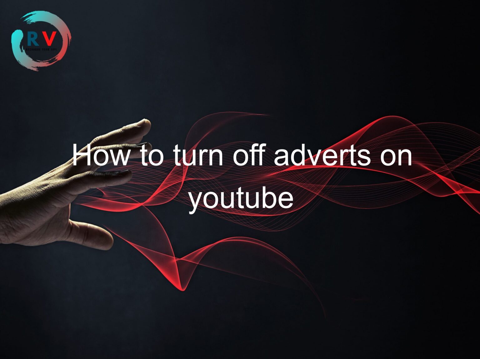 How To Turn Off Adverts On Youtube 🔴 2023 Updated