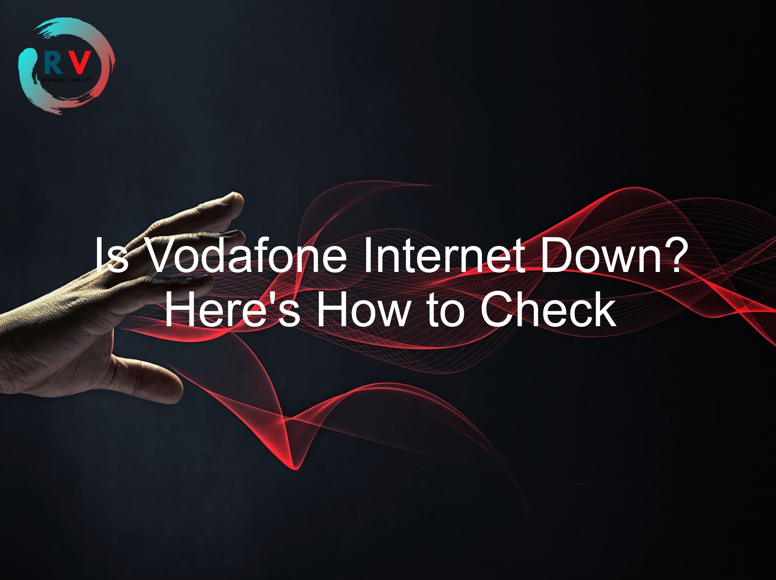 🔴 Is Vodafone Internet Down? Here's How To Check - 2024 Updated ...