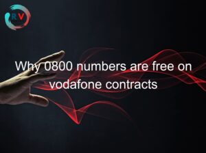Why 0800 Numbers Are Free On Vodafone Contracts 🔴 2023