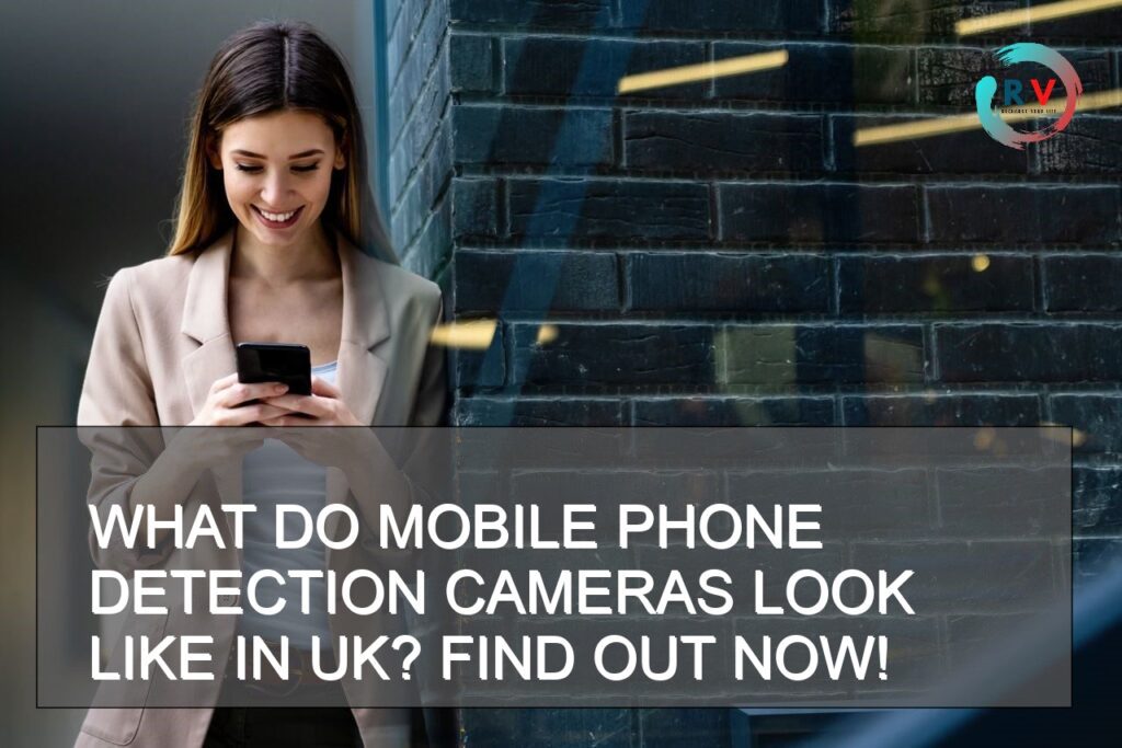 What Do Mobile Phone Detection Cameras Look Like in UK? Find Out Now ...