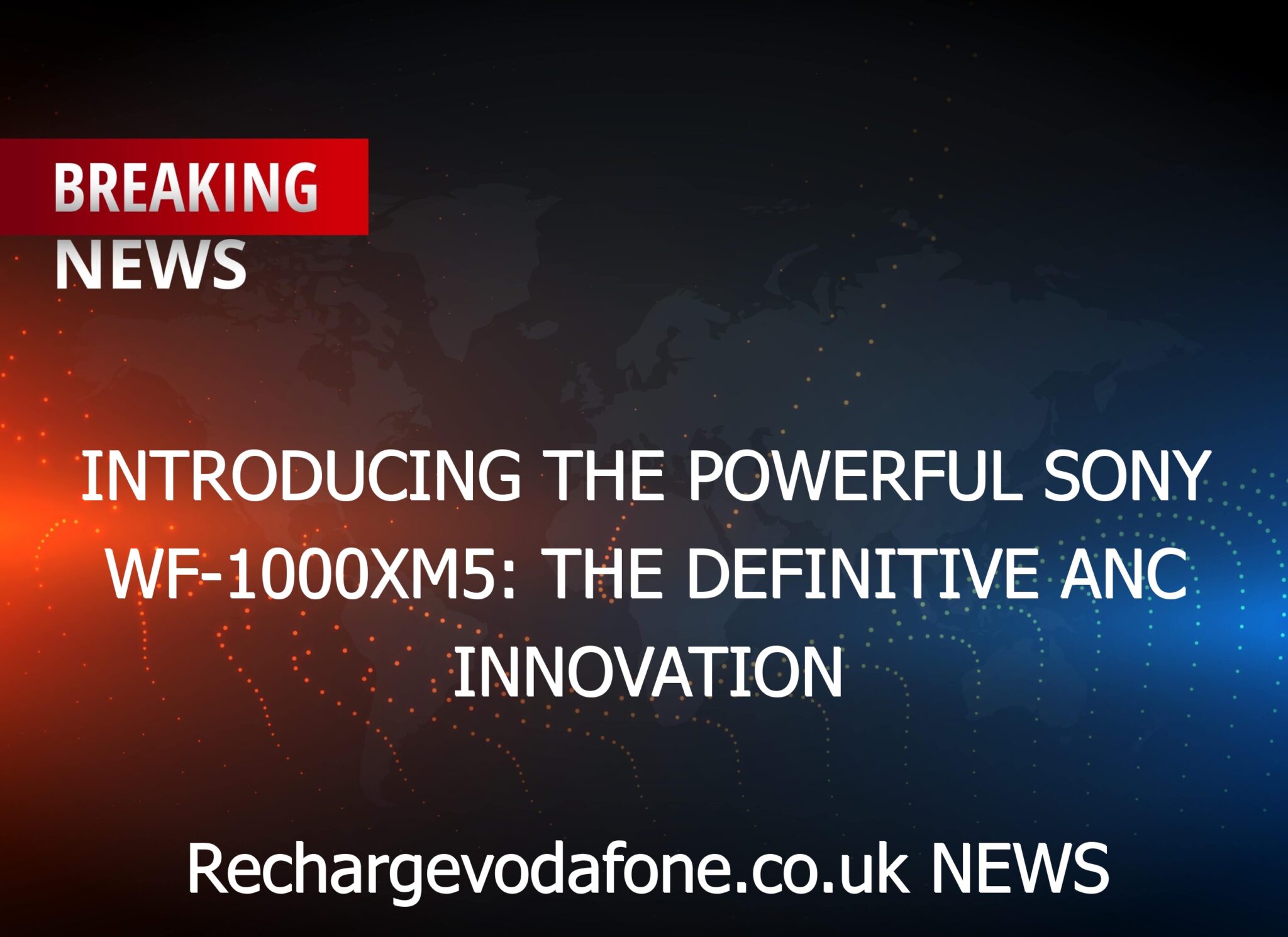 Introducing The Powerful Sony WF-1000XM5: The Definitive ANC Innovation ...